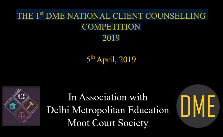 1st Dme National Client Counseling Competition 2019 Indian Legal