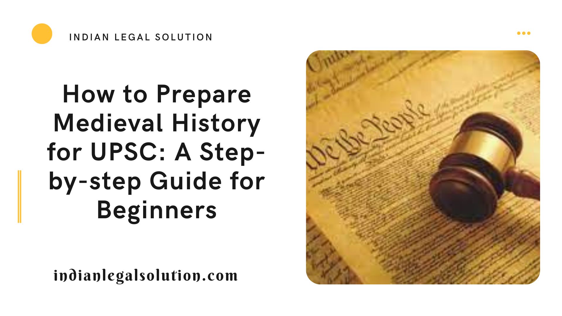 How to Prepare Medieval History for UPSC: A Step-by-step Guide for ...